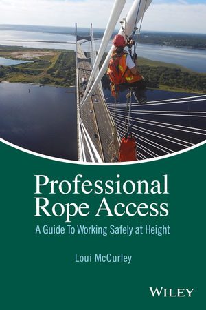 Professional Rope Access: A Guide To Working Safely at Height | ISHN